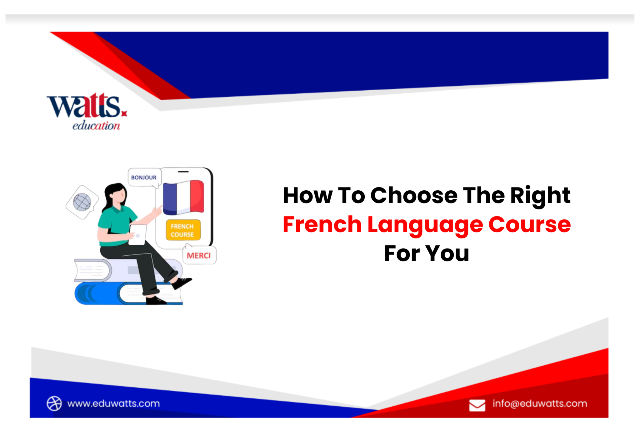 How To Choose The Right French Language Course For You