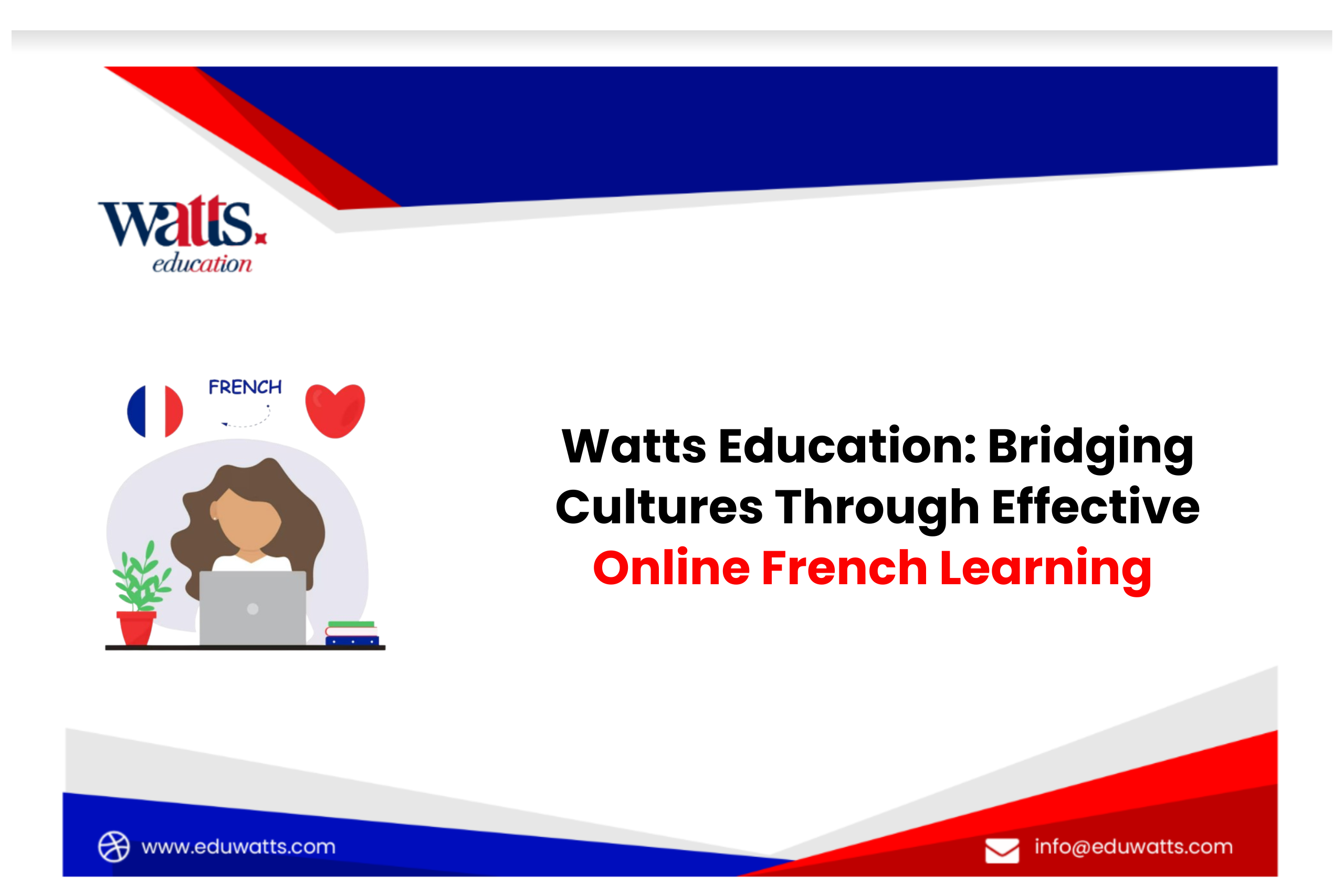 watts education bridging cultures through effective online french learning