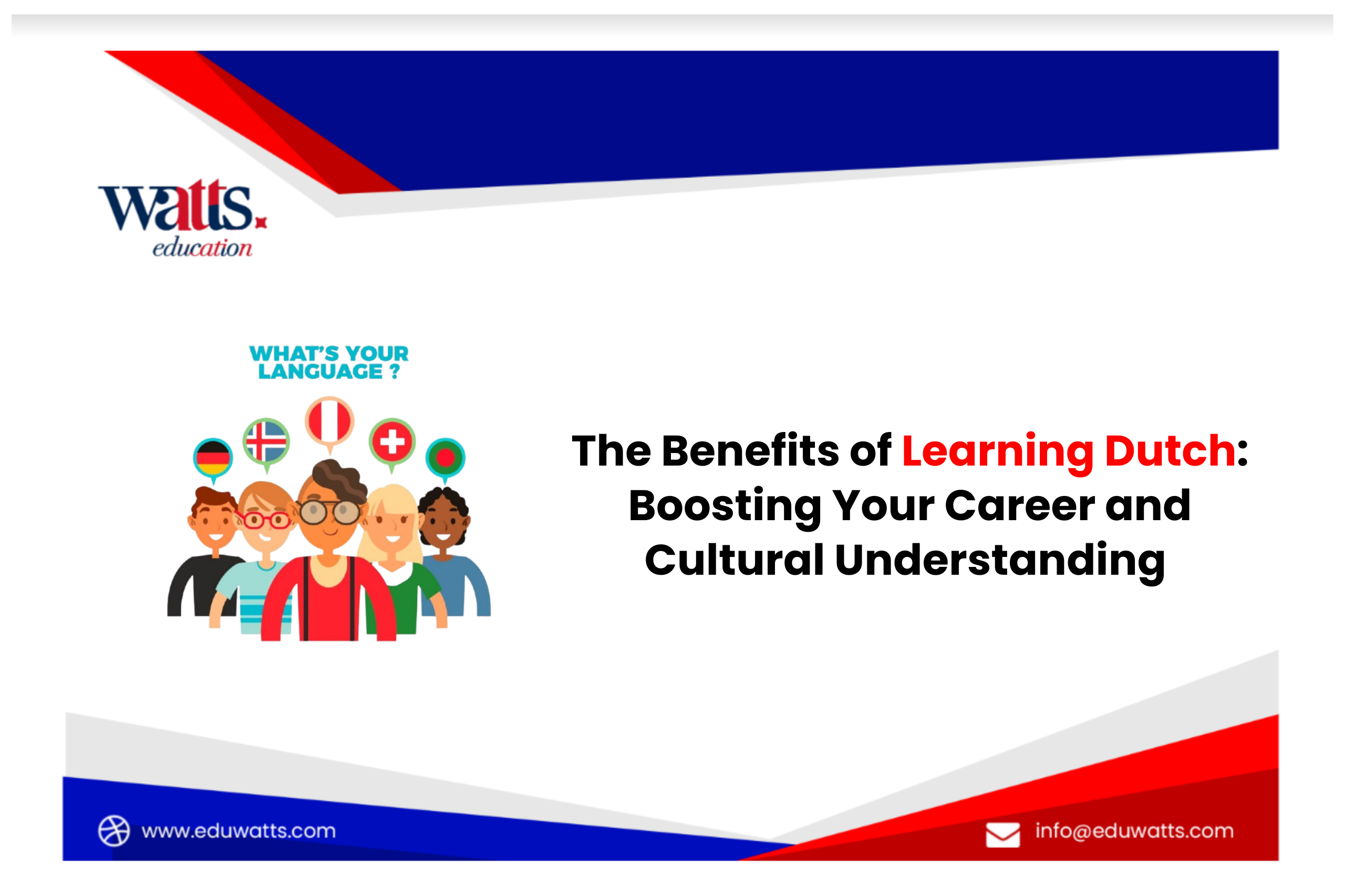 Benefits of Learning Dutch: Boosting Your Career And Cultural Understanding