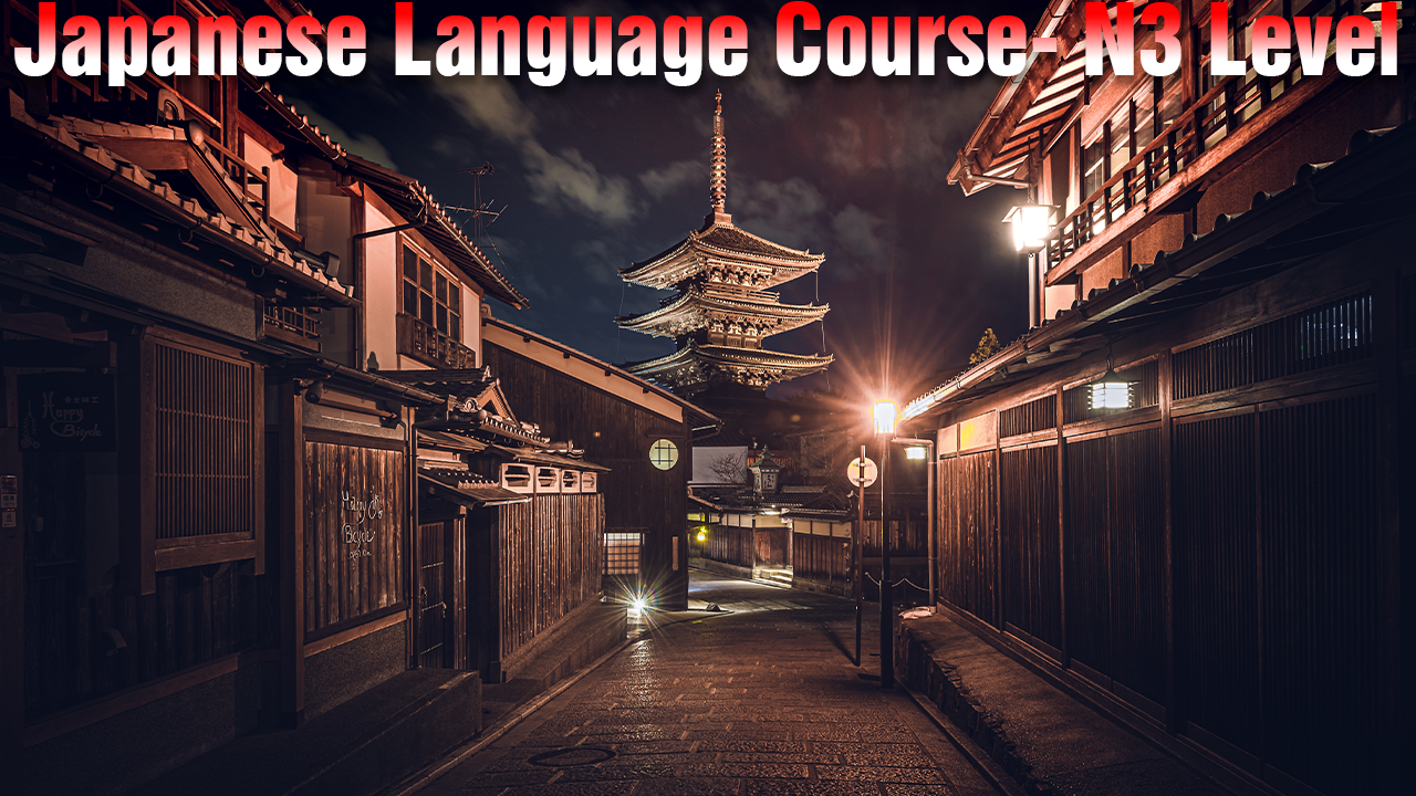 Japanese Language Course- N3 Level