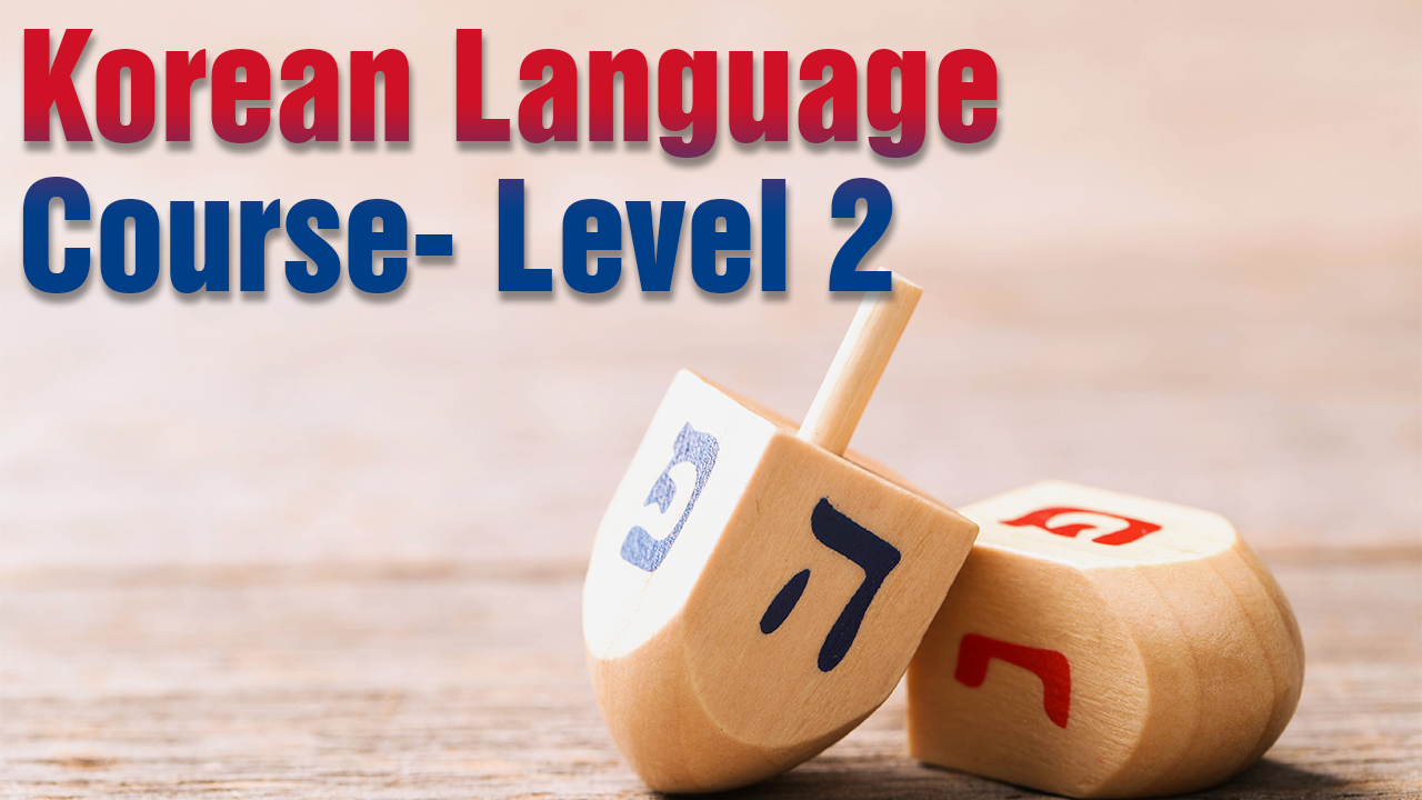 Korean Language Course- Level 2