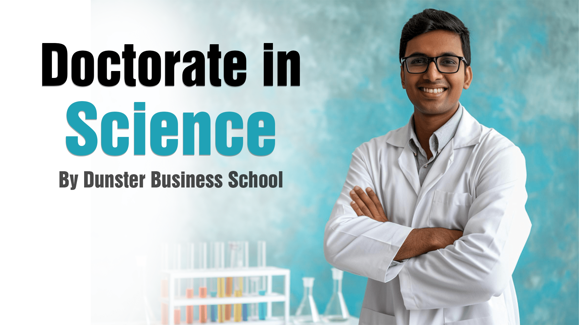 Doctorate in Science by Dunster Business School