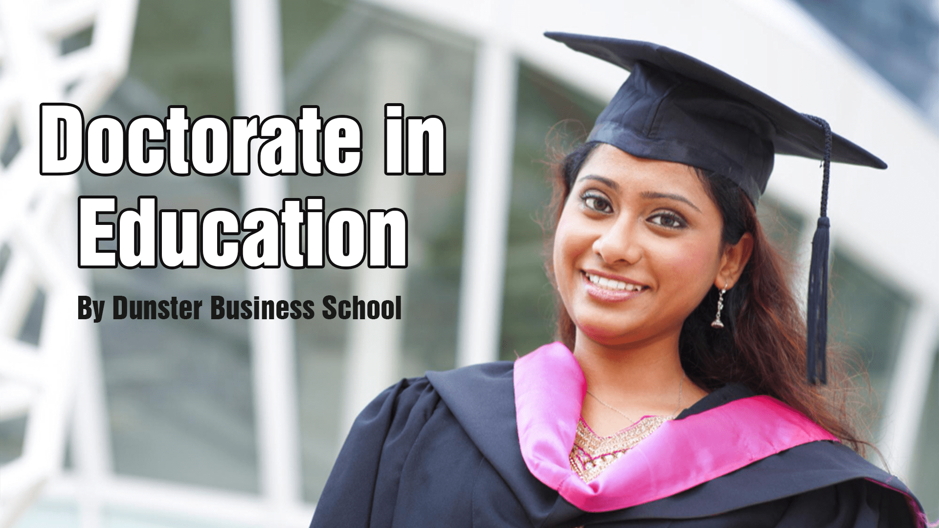 Doctorate in Education by Dunster Business School