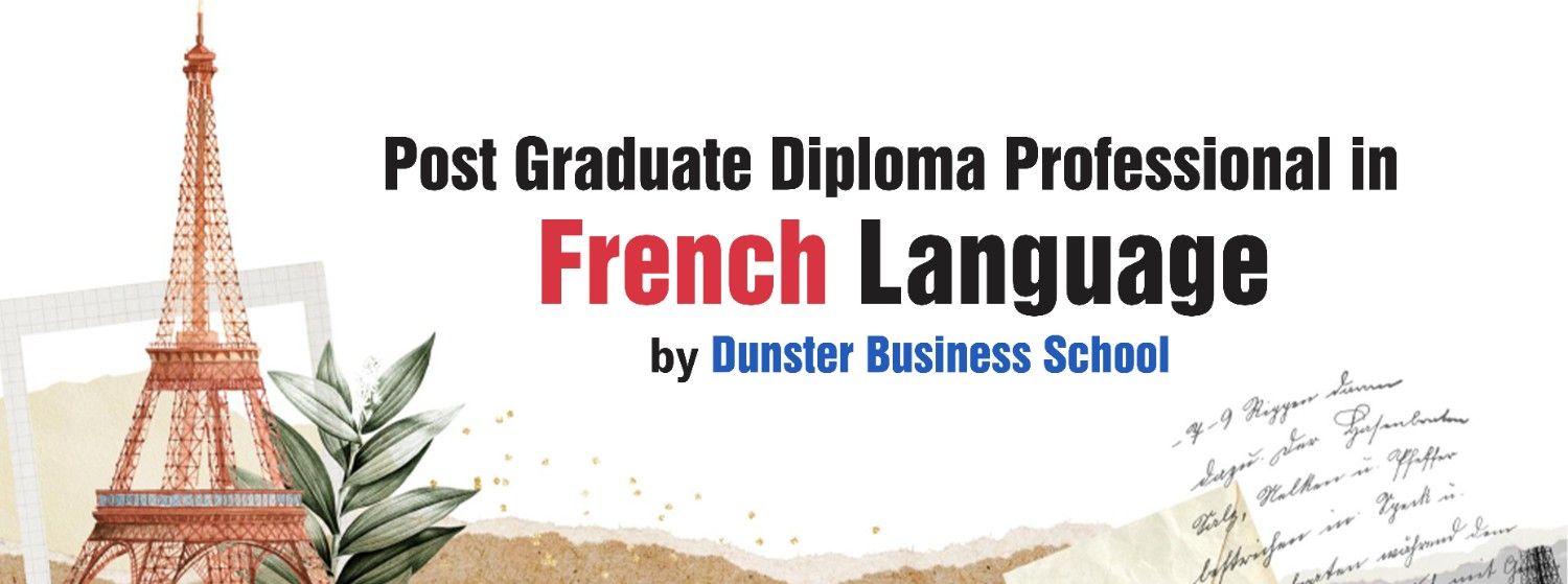 Post Graduate Diploma Professional in French Language by Dunster ...